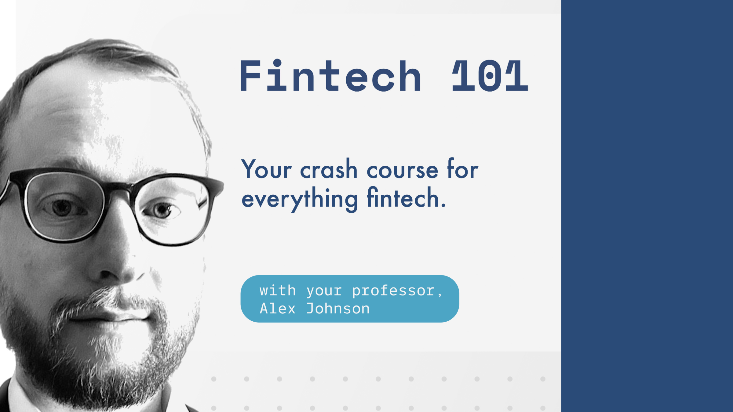 Fintech 101 - Fintech Takes