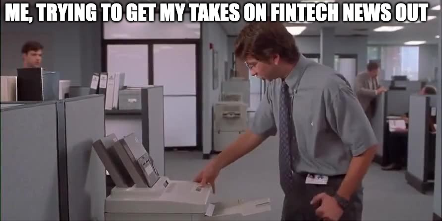 What would you say … you do here? - Fintech Takes